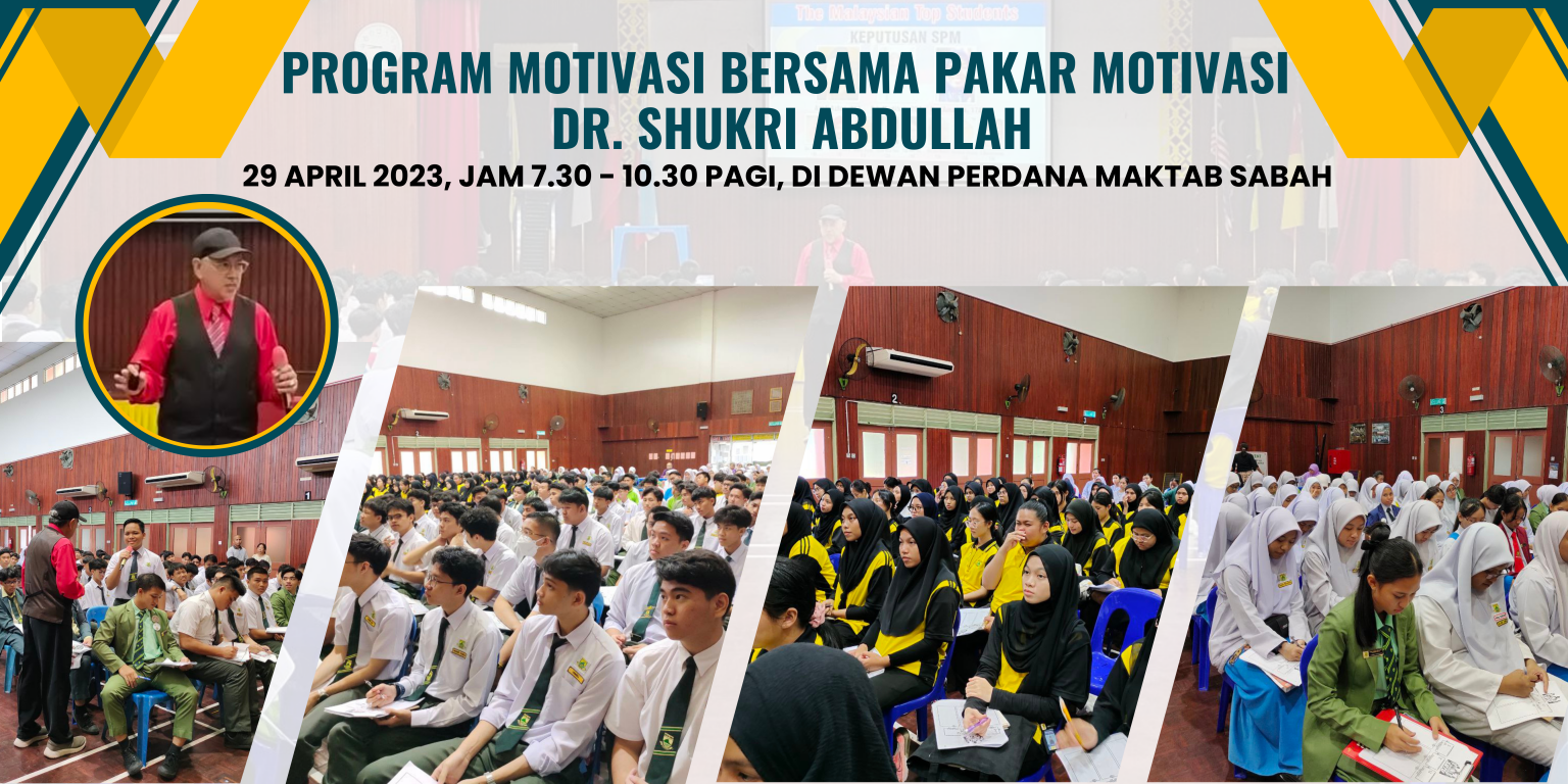 PROGRAM MOTIVASI KECEMERLANGAN OLEH PAKAR MOTIVASI DR. SHUKRI ABDULLAH